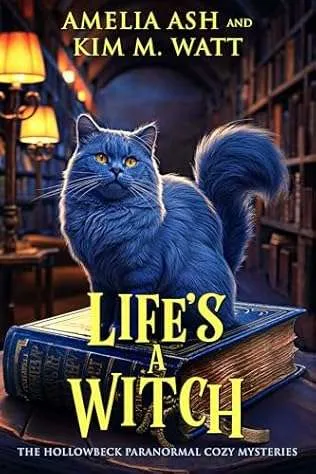 REVIEW: Life’s A Witch by Amelia Ash and Kim M. Watt